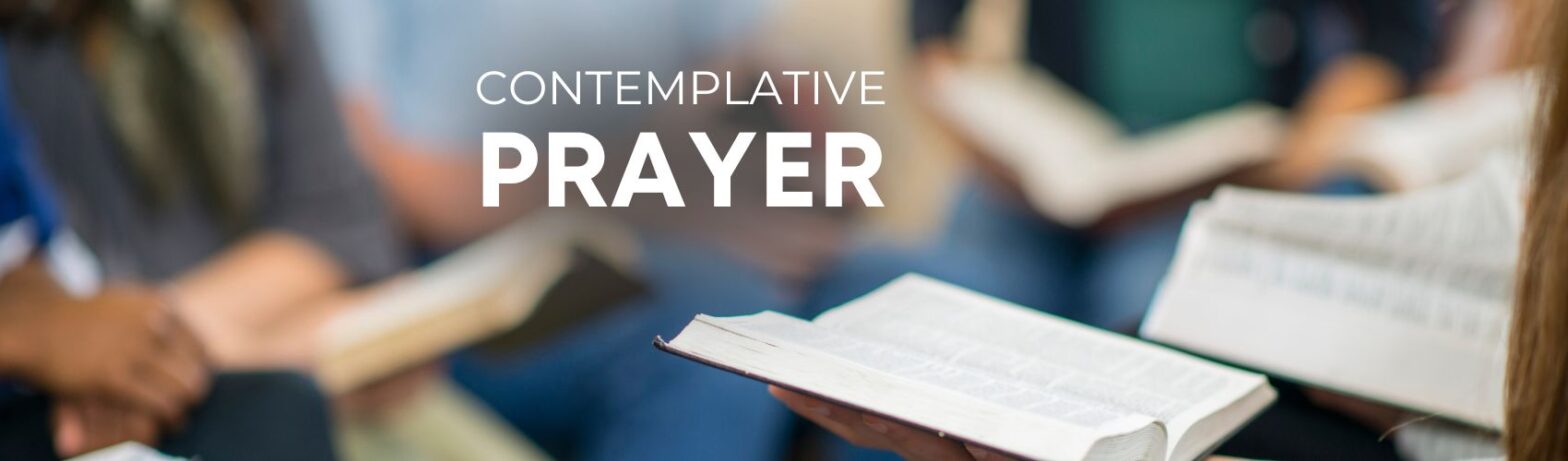 Contemplative Prayer Fellowship - NEW GROUP! - CCC
